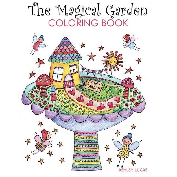 The Magical Garden Coloring Book (Paperback) - Walmart.com