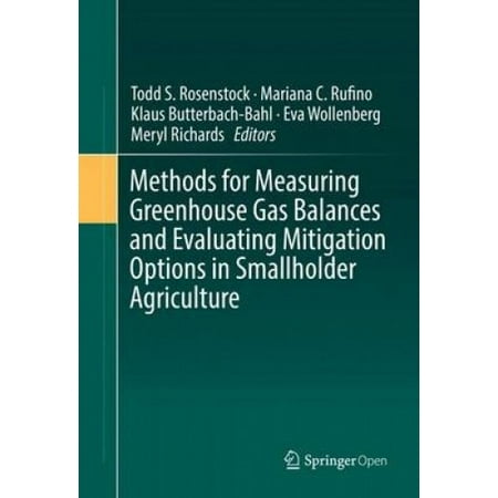 Methods for Measuring Greenhouse Gas Balances and Evaluating Mitigation Options in Smallholder ...
