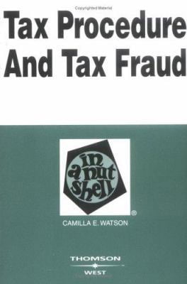 Pre-Owned Tax Procedure And Tax Fraud in a Nutshell (Nutshell Series ...