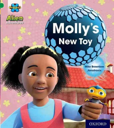 Pre-Owned Project X: Alien Adventures: Green: Molly's New Toy - Walmart.com