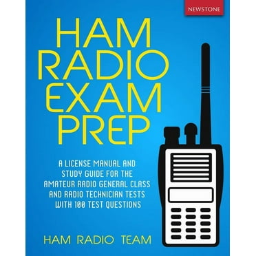 Ham Radio Technician Class Test Study Guide 2022 - 2026: Everything You ...