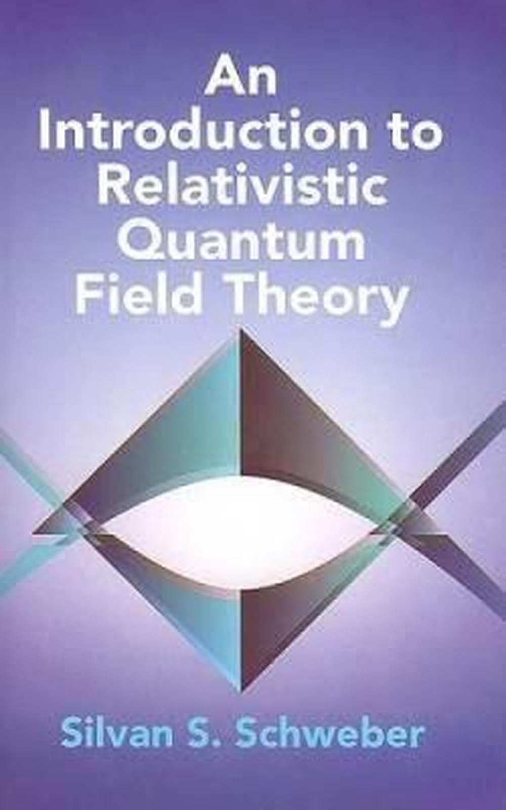 An Introduction to Relativistic Quantum Field Theory - Walmart.com ...