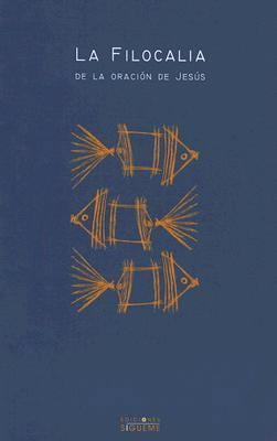 Pre-Owned La Filocalia de la Oracion de Jesus (Paperback) 8430109900 ...