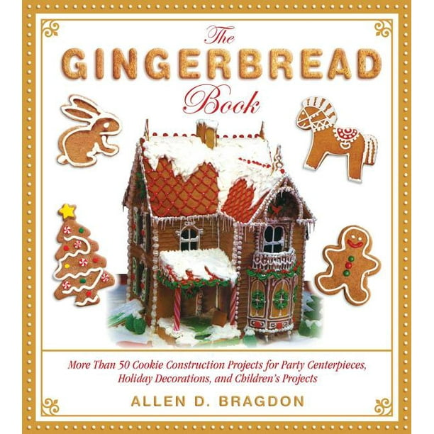 The Gingerbread Book (Paperback) - Walmart.com - Walmart.com