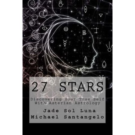 27 Stars: Discovering Your True Self with Asterian Astrology | Walmart ...