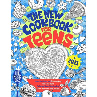 Teen Chef Cooks : 80 Scrumptious, Family-Friendly Recipes: A Cookbook ...