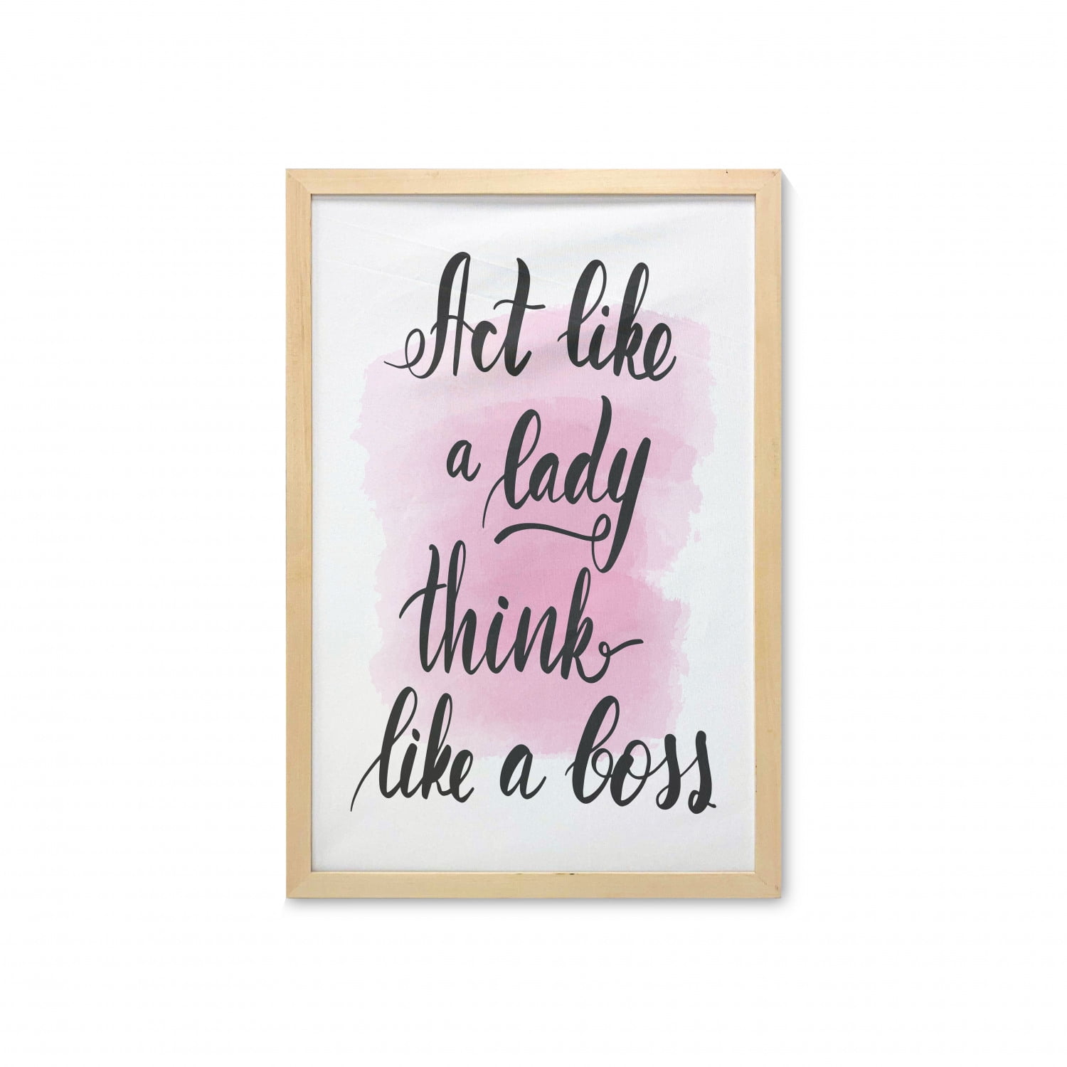 Act Like A Lady Think Like A Boss Poster