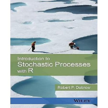 Introduction to Stochastic Processes with R - Walmart.ca