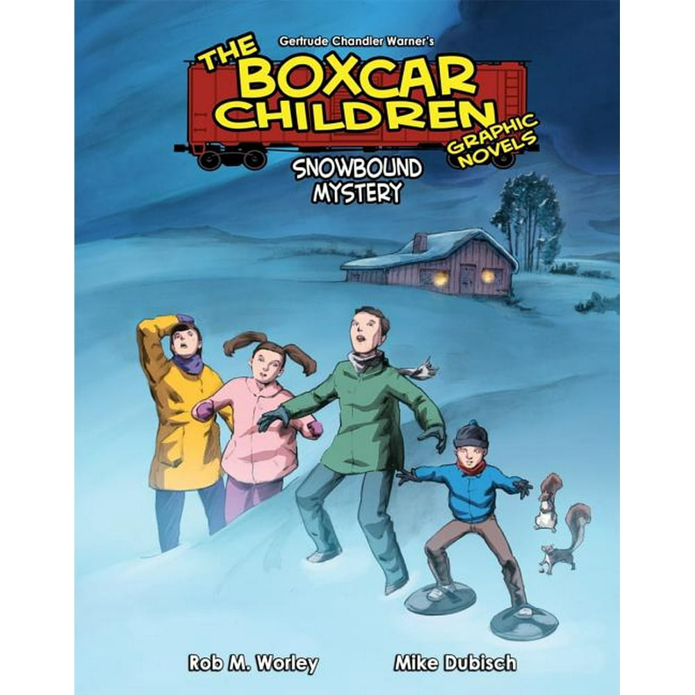 Boxcar Children Graphic Novels: Snowbound Mystery (Series #07 ... Boxcar Children Graphic Novels: Snowbound Mystery (Series #07 ...