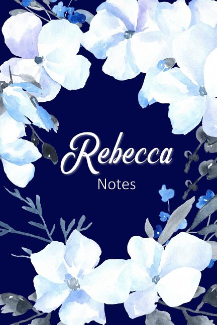 Rebecca Notes: Personalized Journal with Name with Feminine Interior ...