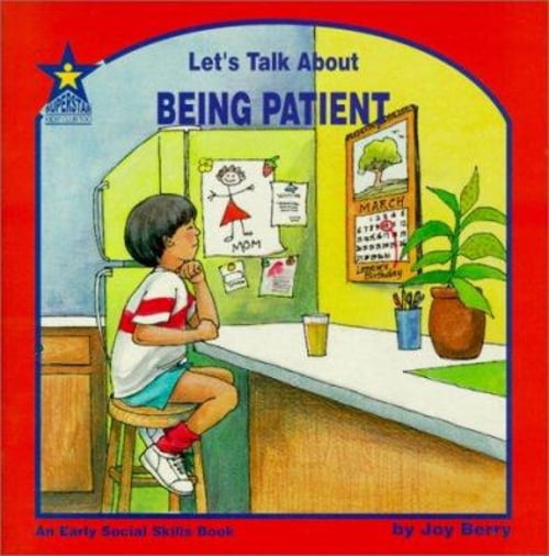 Pre-Owned Let's Talk about Being Patient : An Early Social Skills Book ...