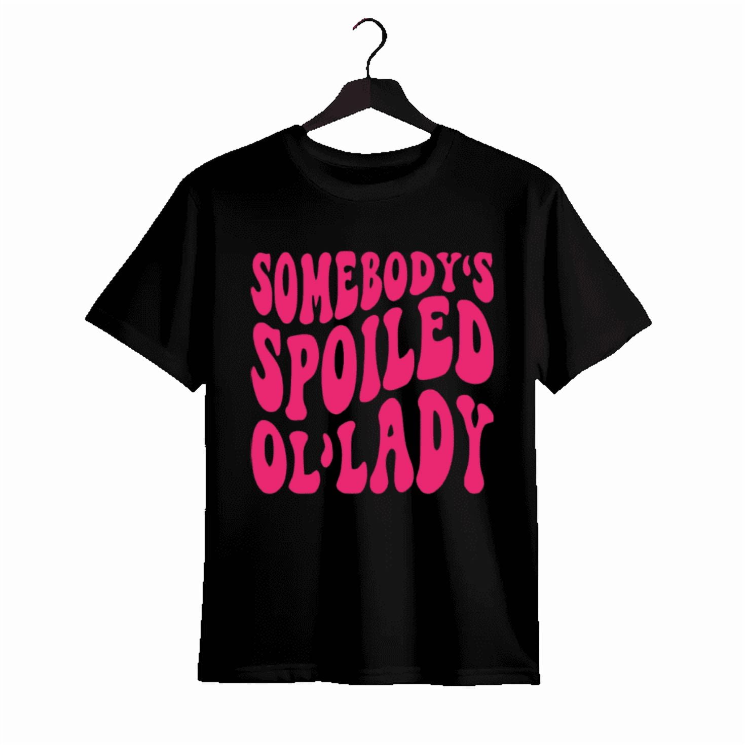 Click here for Generic Summer T-Shirt Somebodys Spoiled Ollady Sh... prices