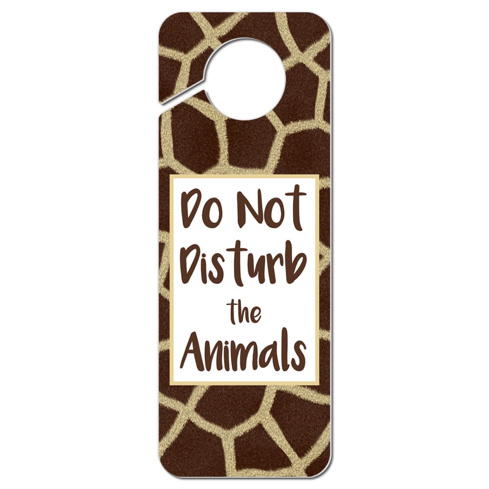 Do Not Disturb the Animals Giraffe Spots Print Plastic Door Knob Hanger ...