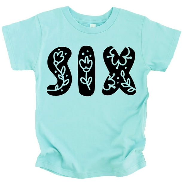 Six Floral Numbers Ages 1-7 Girl's 6th Birthday Shirt Chill Shirt 5-6 ...