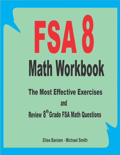 FSA 8 Math Workbook : The Most Effective Exercises and Review 8th Grade ...