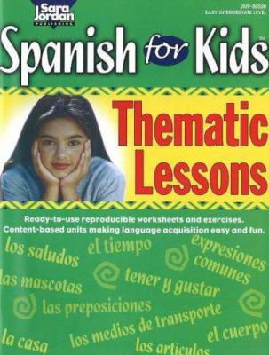 Pre-Owned Spanish for Kids: Thematic Lessons, Resource Book (Spanish ...
