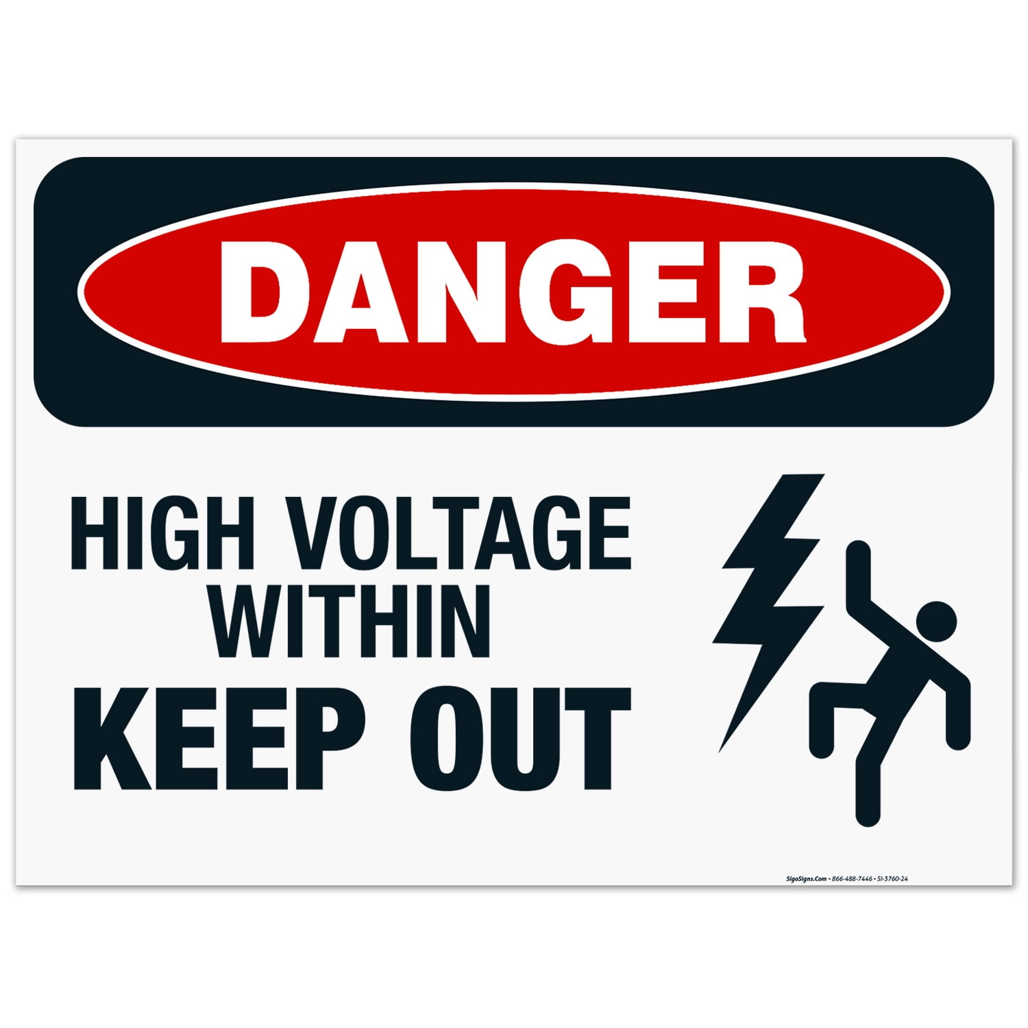 High Voltage Within Keep Out Sign, OSHA Danger Sign, 18x24 Corrugated ...