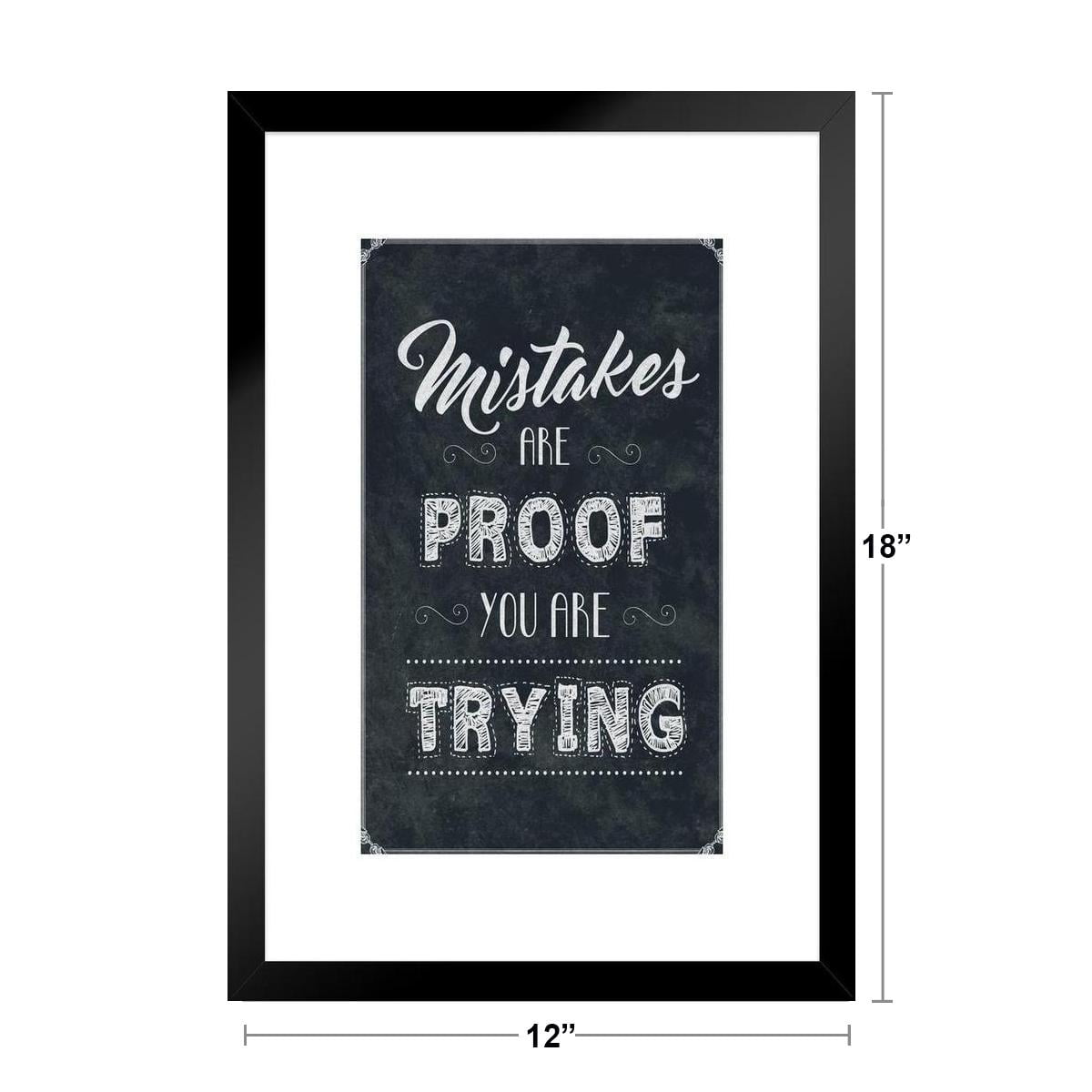 Mistakes Are Proof That You Are Trying Poster