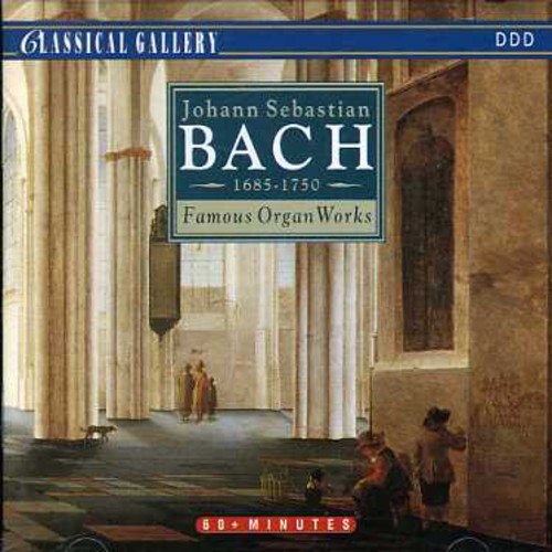 Bach J.S: Famous Organ Works - Walmart.com