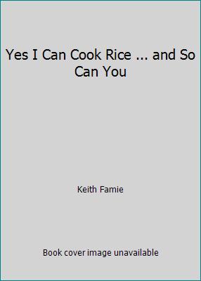 Pre-Owned Yes I Can Cook Rice ... and So Can You (Unknown) 0971585105 ...