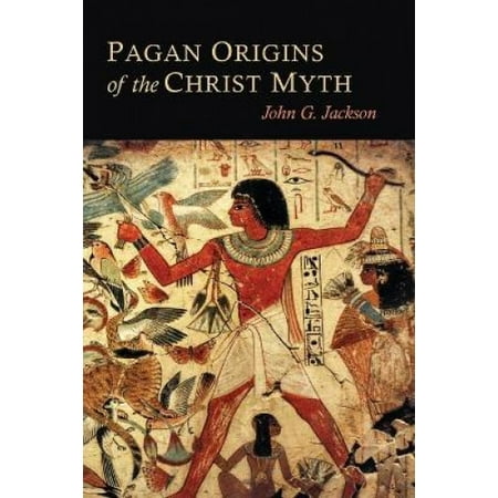Pagan Origins of the Christ Myth | Walmart Canada
