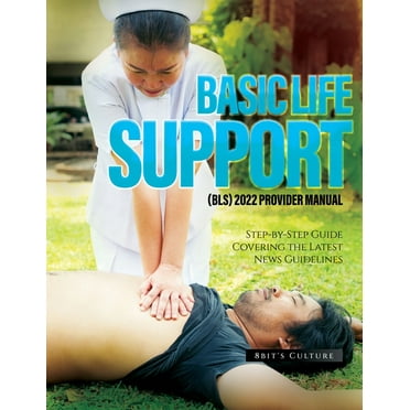 BLS Provider Manual: Basic Life Support Handbook for Healthcare ...