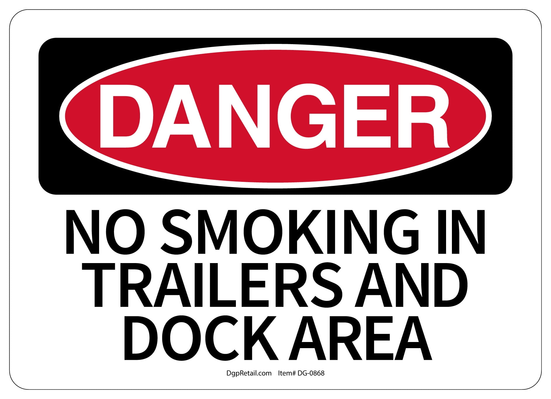 OSHA DANGER SAFETY SIGN NO SMOKING IN TRAILERS AND DOCK AREA - Walmart.com