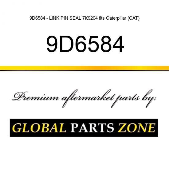 9D6584 - LINK PIN SEAL 7K9204 fits Caterpillar (CAT) - Walmart.com