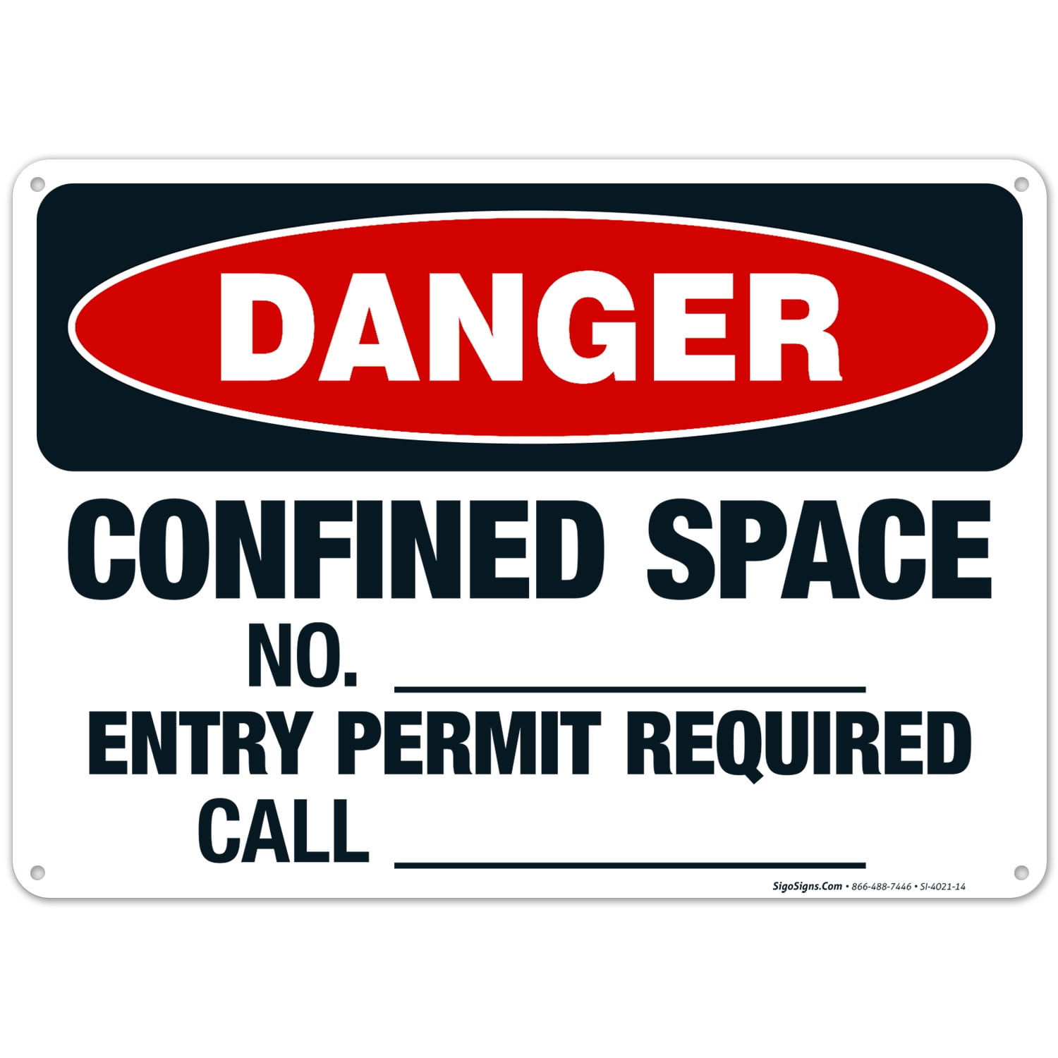 Danger Confined Space No. Entry Permit Required Call Sign, OSHA Danger ...