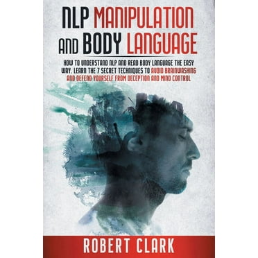 How To Analyze People: 21 Fundamental Techniques to Interpret Body Language, Personality Types ...