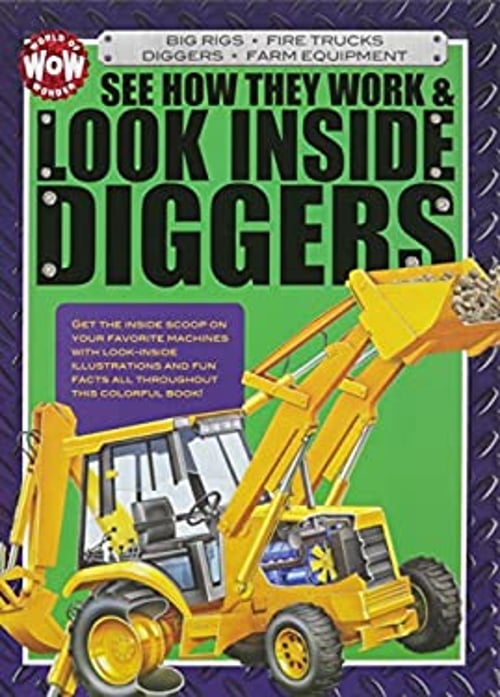 Pre-Owned See How They Work & Look Inside Diggers: Big Rigs, Fire Trucks, Diggers, Farm ...