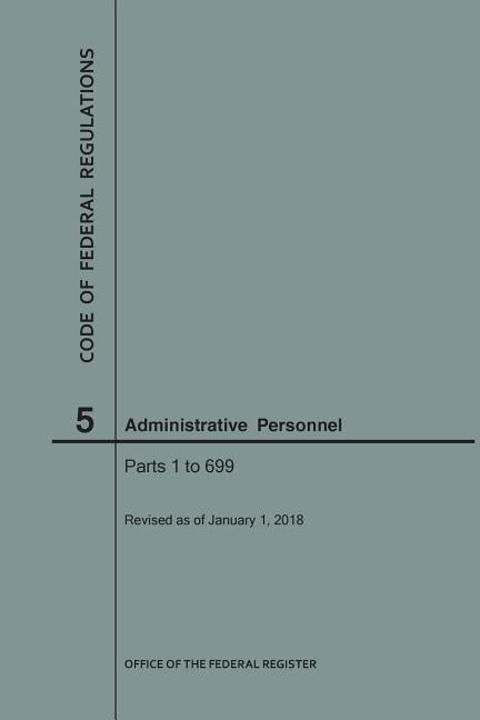 Code of Federal Regulations: Code of Federal Regulations Title 5 ...