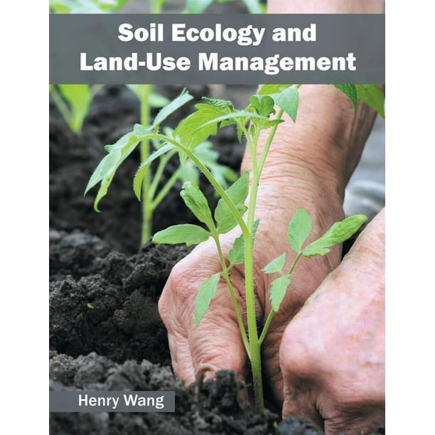 Soil Ecology and Land-Use Management (Hardcover) - Walmart.com