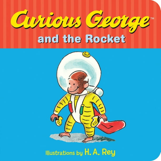 Curious George and the Rocket (Board Book) - Walmart.com