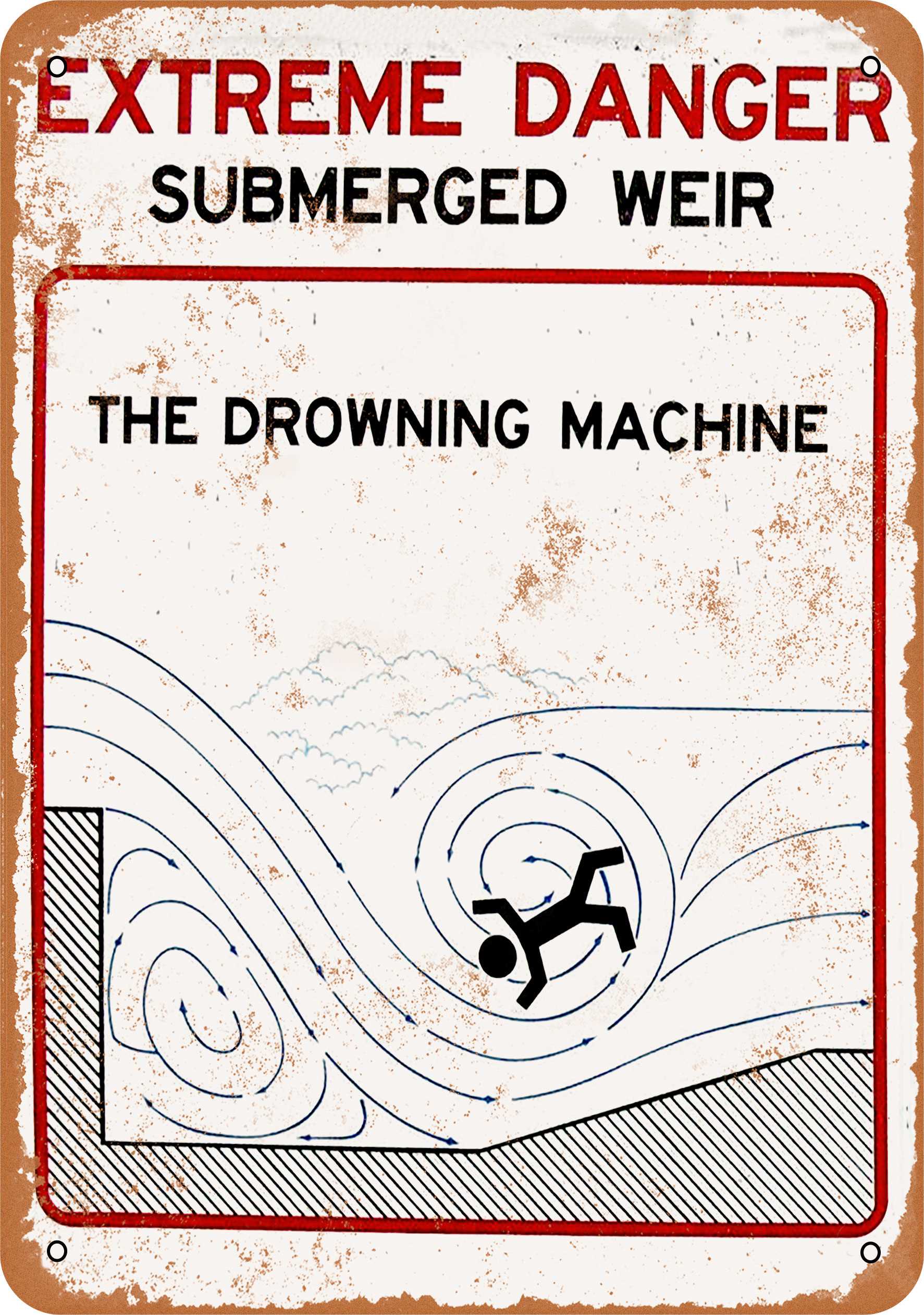 7 x 10 METAL SIGN - Drowning Machine Warning - Vintage Rusty Look ...