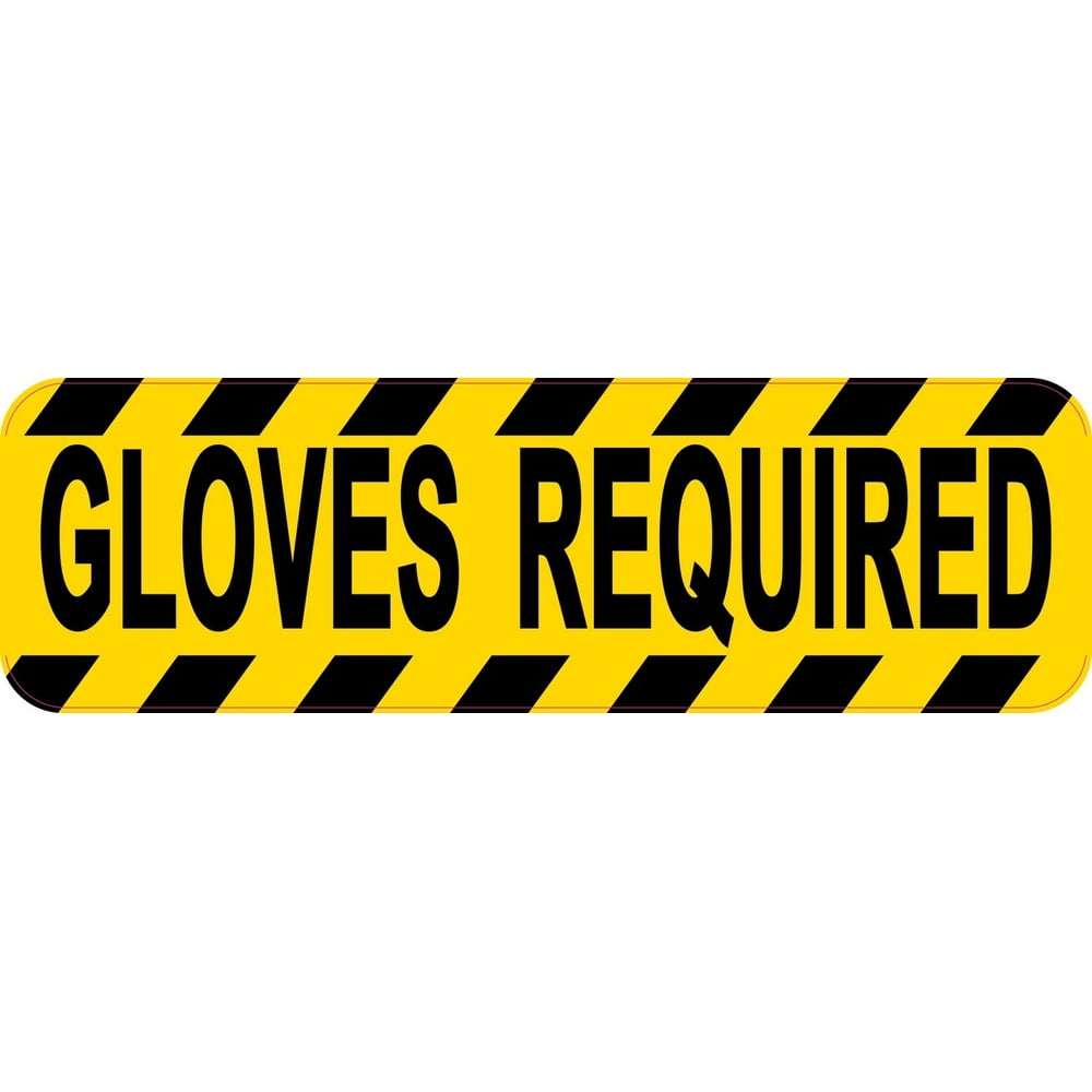 10in x 3in Gloves Required Sticker - Walmart.com - Walmart.com