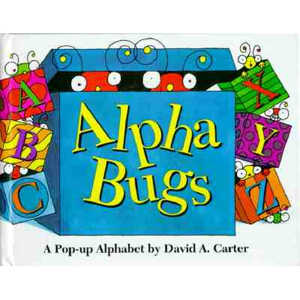 Alpha Bugs : A Pop Up Alphabet Book - Walmart.com - Walmart.com