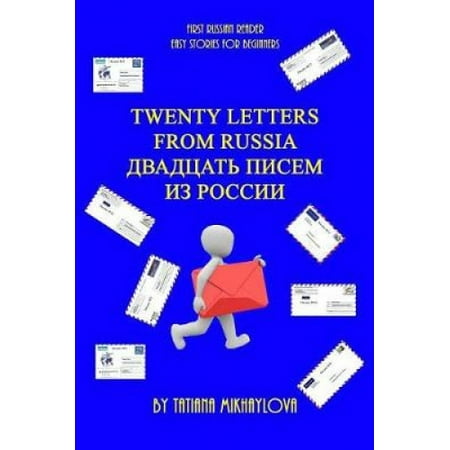 First Russian Reader. Twenty Letters from Russia. (Easy Stories for ...