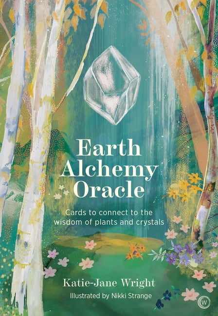 Earth Alchemy Oracle Card Deck : Connect to the wisdom and beauty of ...