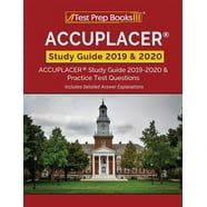 ACCUPLACER Study Guide 2020-2021 : ACCUPLACER English and Math Exam ...