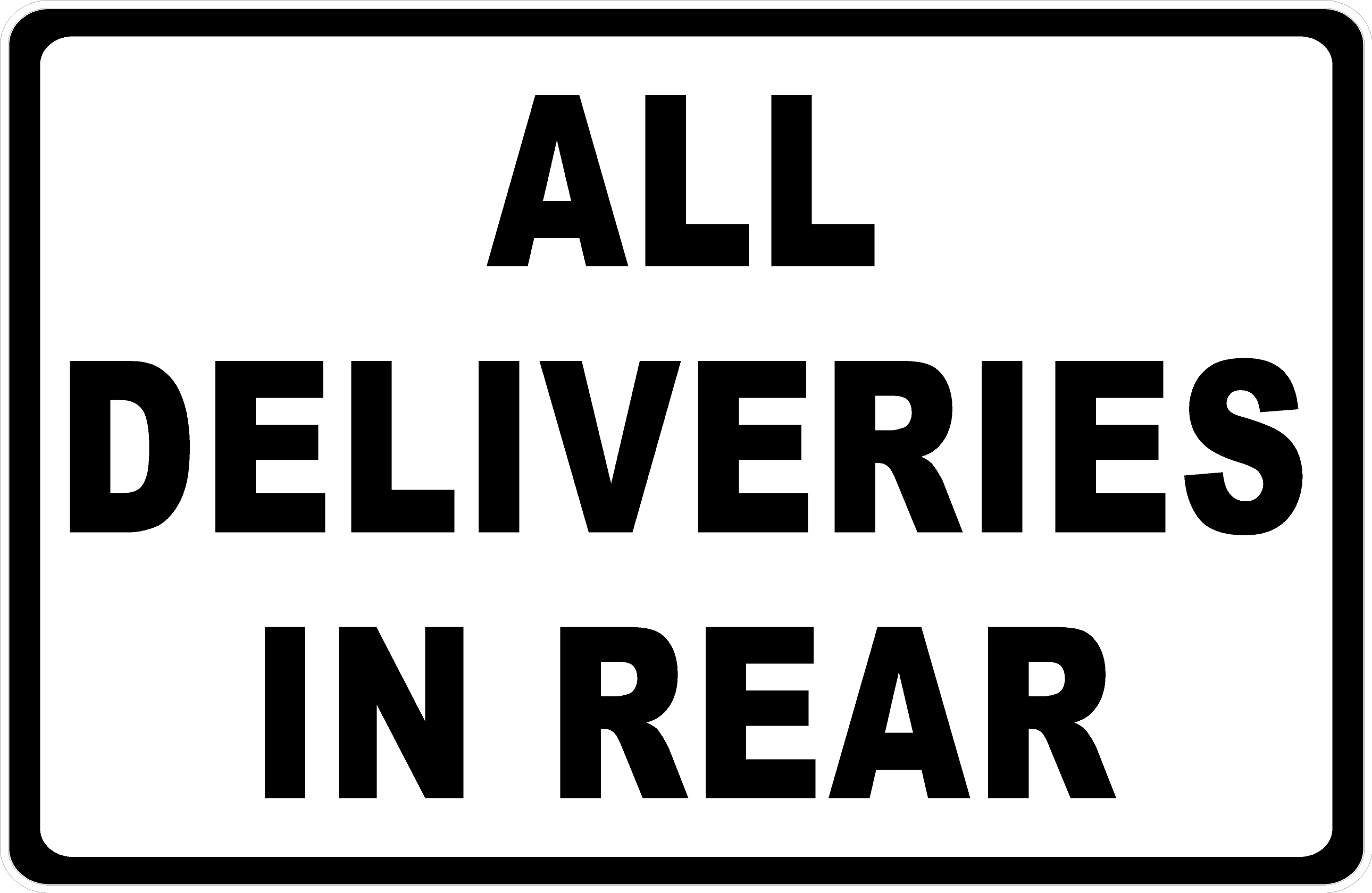 All Deliveries in Rear Sign - Walmart.com