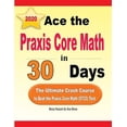 Pre-Owned Ace the Praxis Core Math in 30 Days : The Ultimate Crash ...