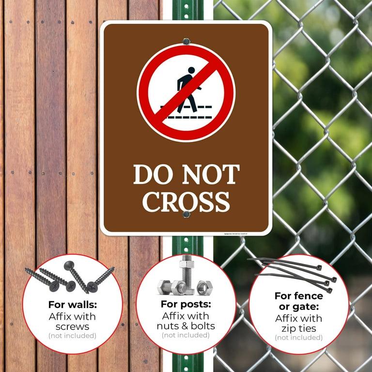 Do Not Cross Sign