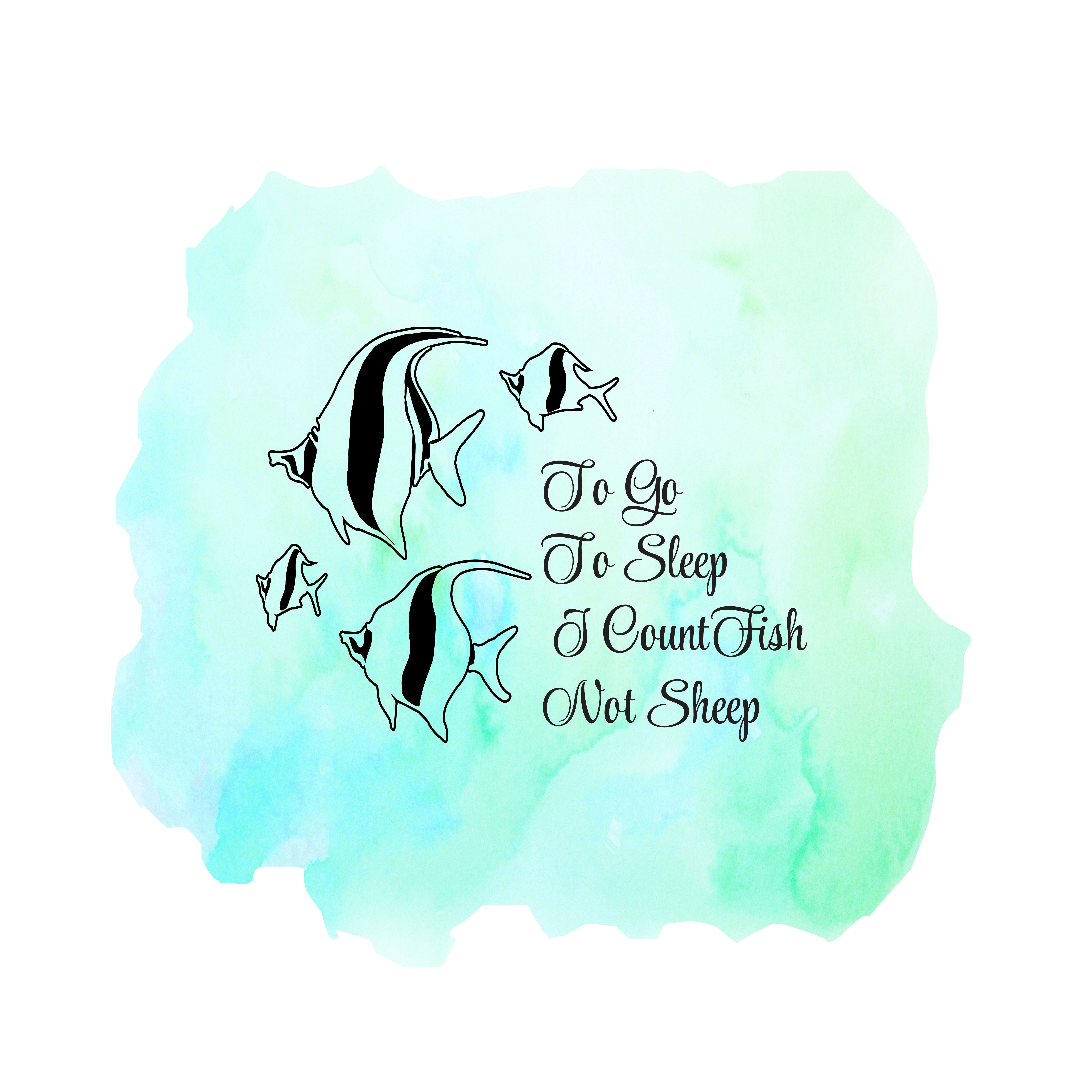 QUOTES - To Go To Sleep I Count Fish Not Sheep - Removable Home Bedroom ...