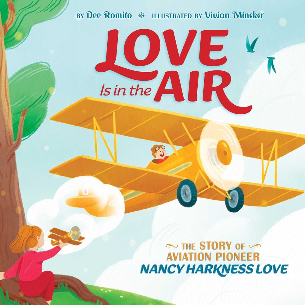Pre-Owned Love Is in the Air: The Story of Aviation Pioneer Nancy ...