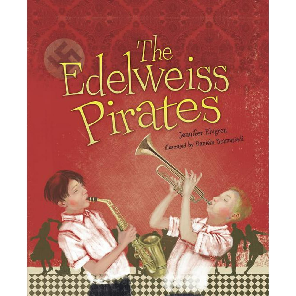 The Edelweiss Pirates (Paperback) - Walmart.com - Walmart.com