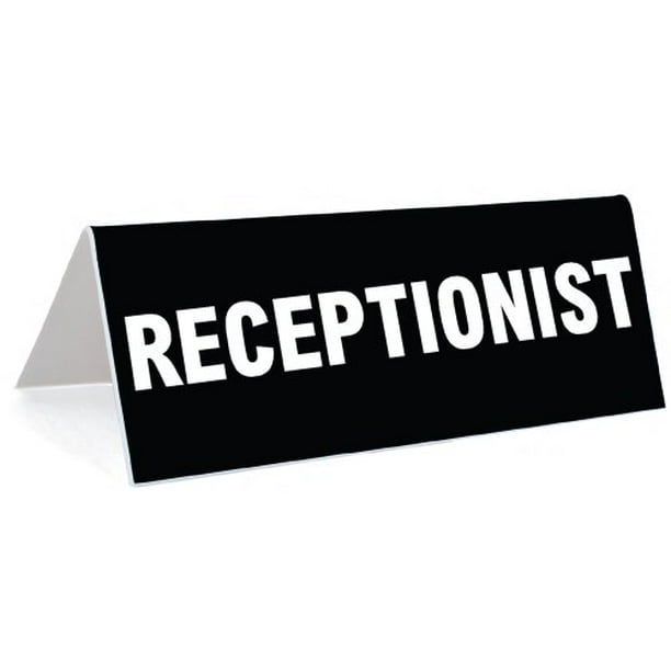 Receptionist Desk Signs