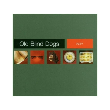 OLD BLIND DOGS FIT COMPACT DISCS - Walmart.ca