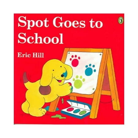 Spot Goes to School - Walmart.com