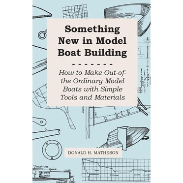 Ultrasimple Boat Building: 18 Plywood Boats Anyone Can Build ...